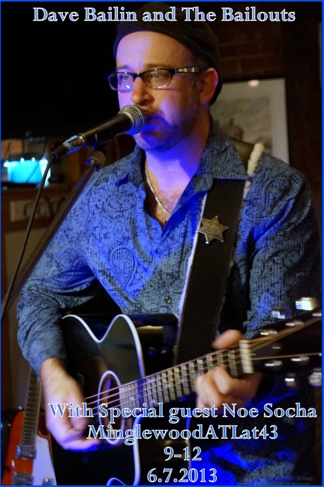 Dave Bailin and The Bailouts with Special Guest: Noe Socha ...