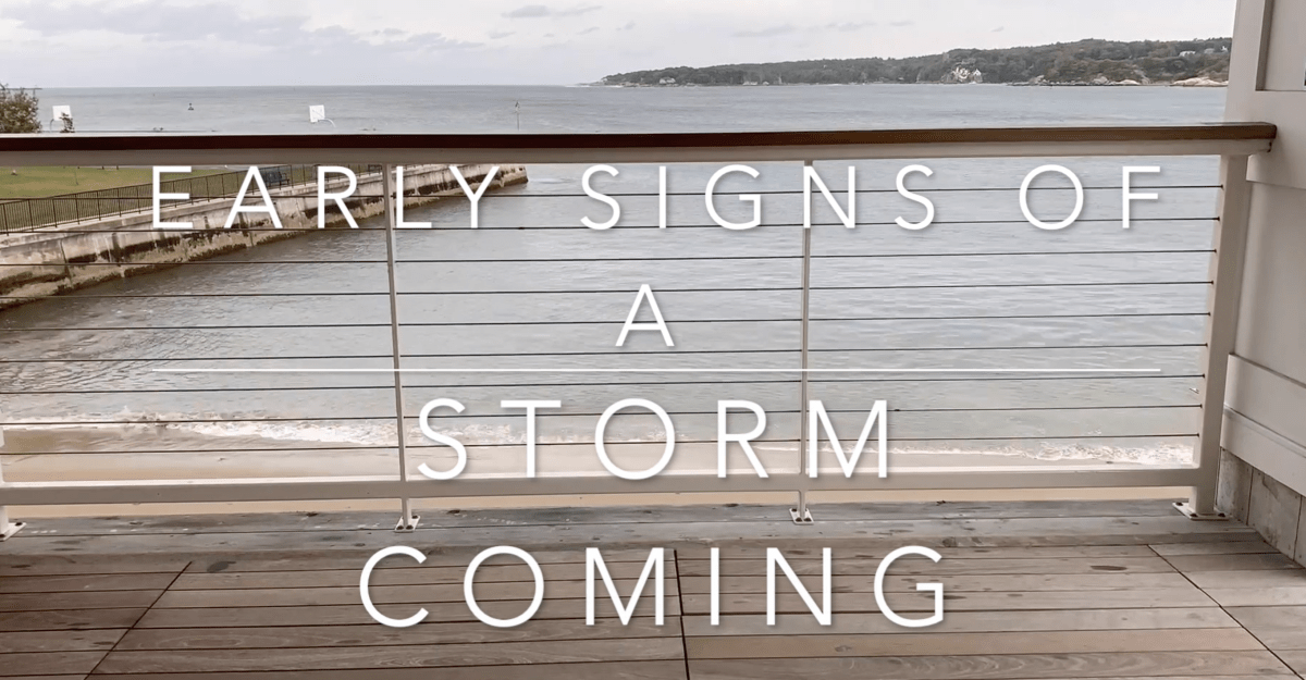 Early Signs of a Coming Storm – Good Morning Gloucester