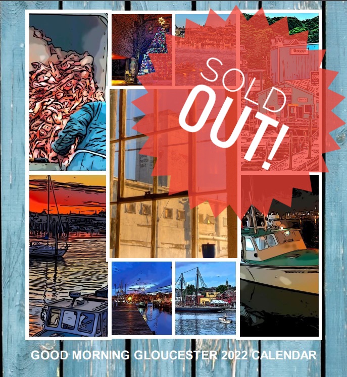 UPDATE- SOLD OUT IN 20 HOURS!!! THE 2022 GOOD MORNING GLOUCESTER ...