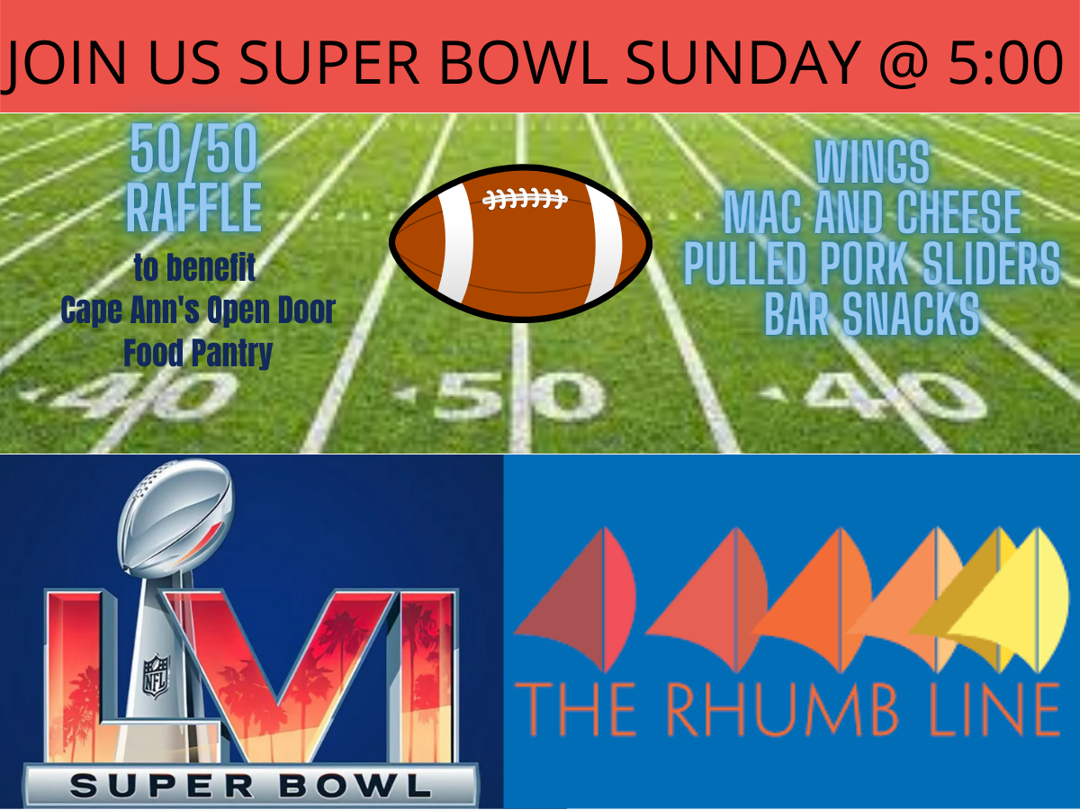 Super Bowl at the Rhumb Line – Good Morning Gloucester