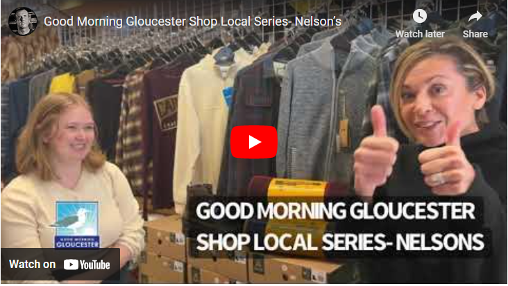 2022 Good Morning Gloucester Shop Local Series- Nelson’s – Good Morning ...