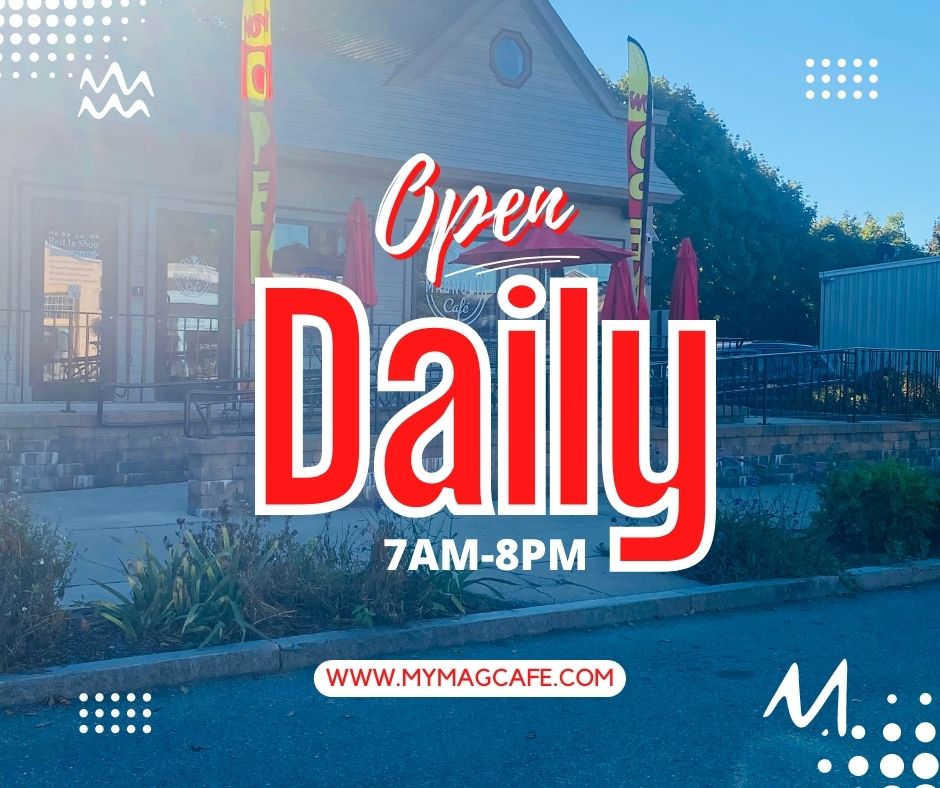 Magnolia Cafe Open Daily 7am-8pm – Good Morning Gloucester
