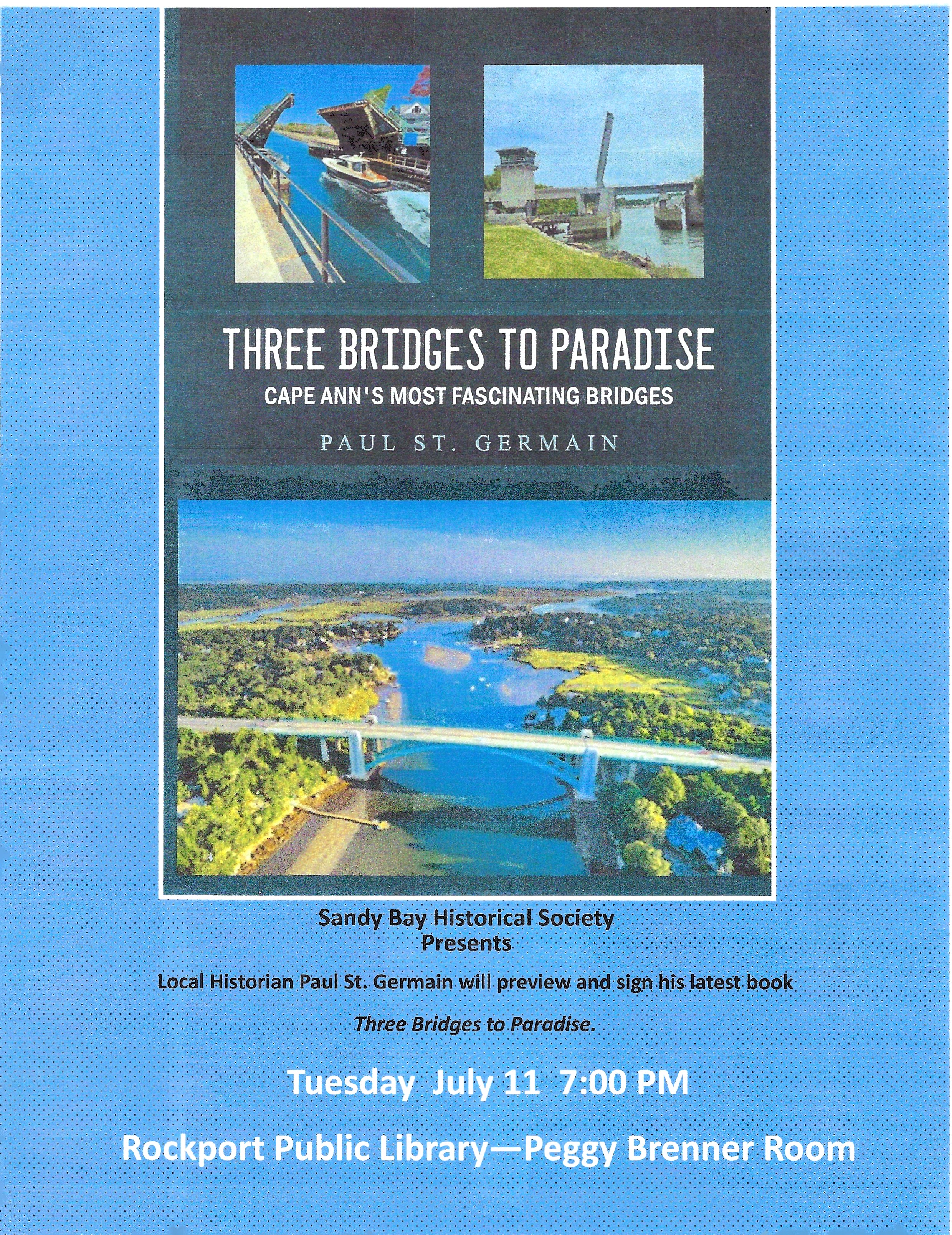 Three Bridges To Paradise From Paul St. Germain – Good Morning Gloucester