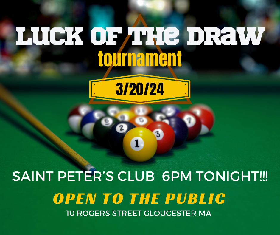 Luck Of The Draw Pool Tournament Tonight At The St Peter’s Club 6PM ...