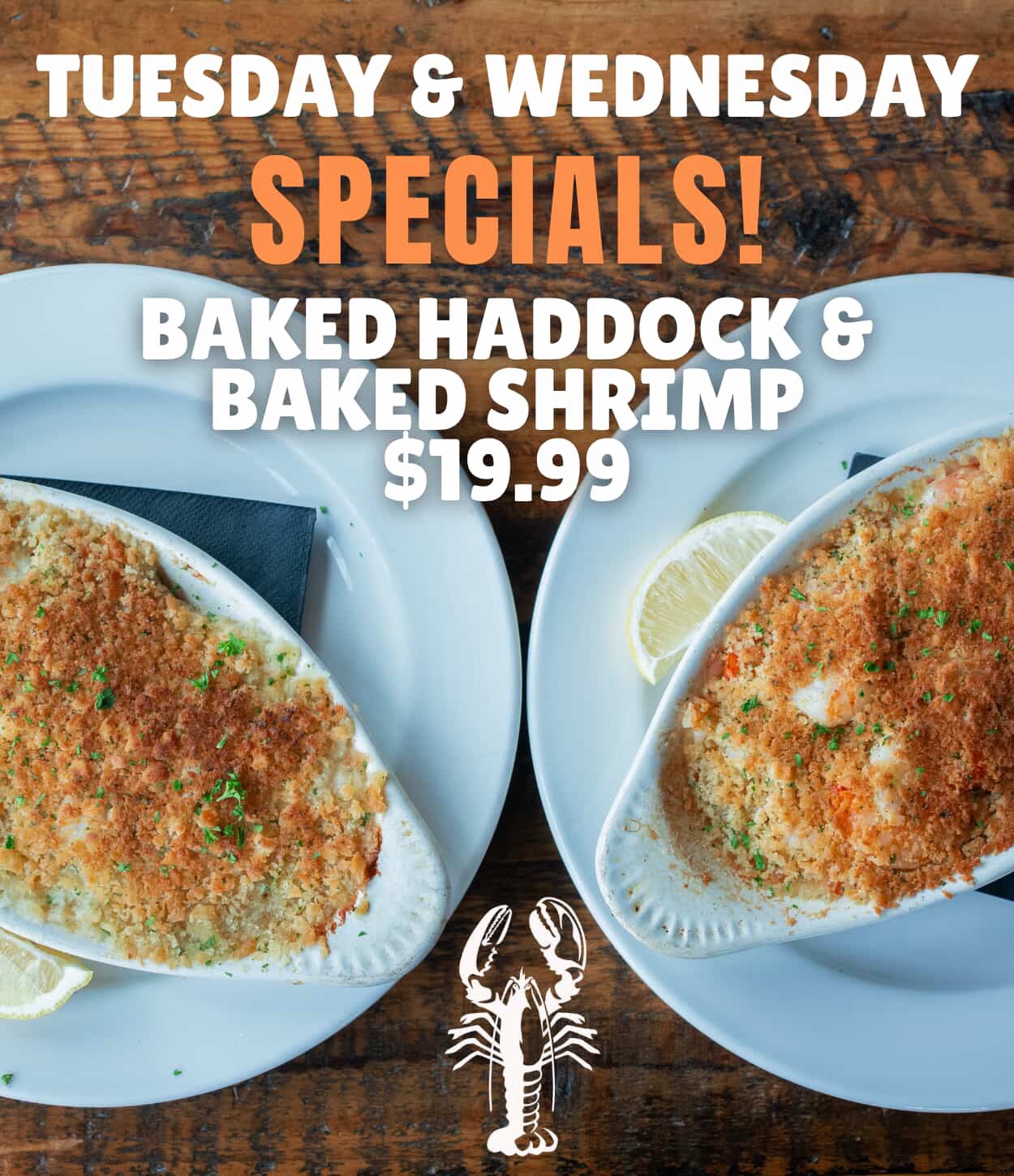 Baked Haddock- Baked Shrimp $19.99 At The Lobster Tuesday and Wednesday ...
