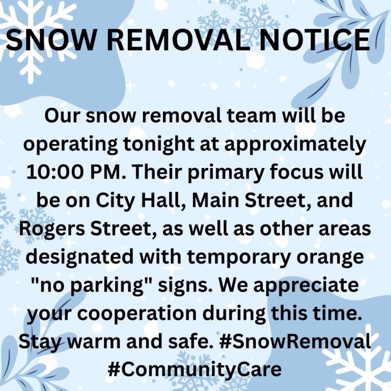 Our snow removal team will be operating tonight at approximately 10:00 ...